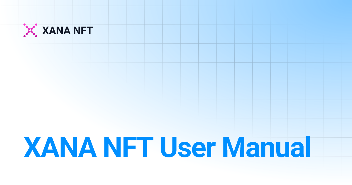 XANA NFT User Manual | XANA NFT